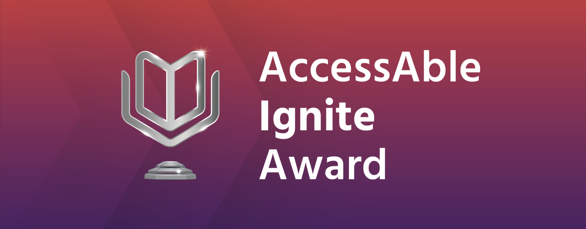 The AccessAble Ignite Award | AccessAble